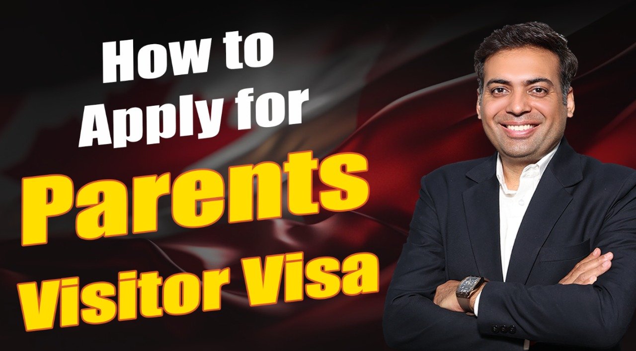 How to Apply for Parents' Visitor Visa