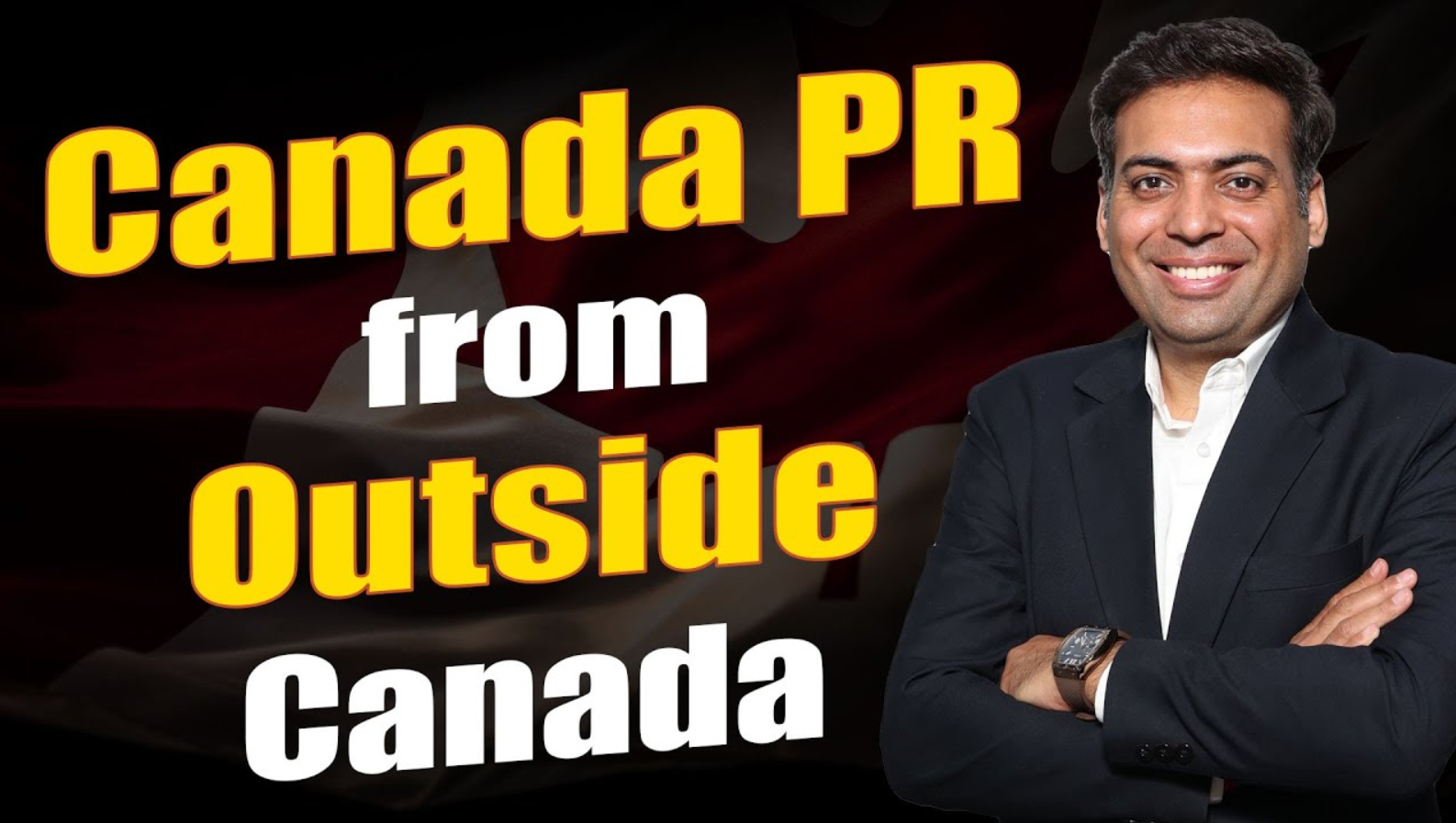 How to get Canada PR from Outside Canada?