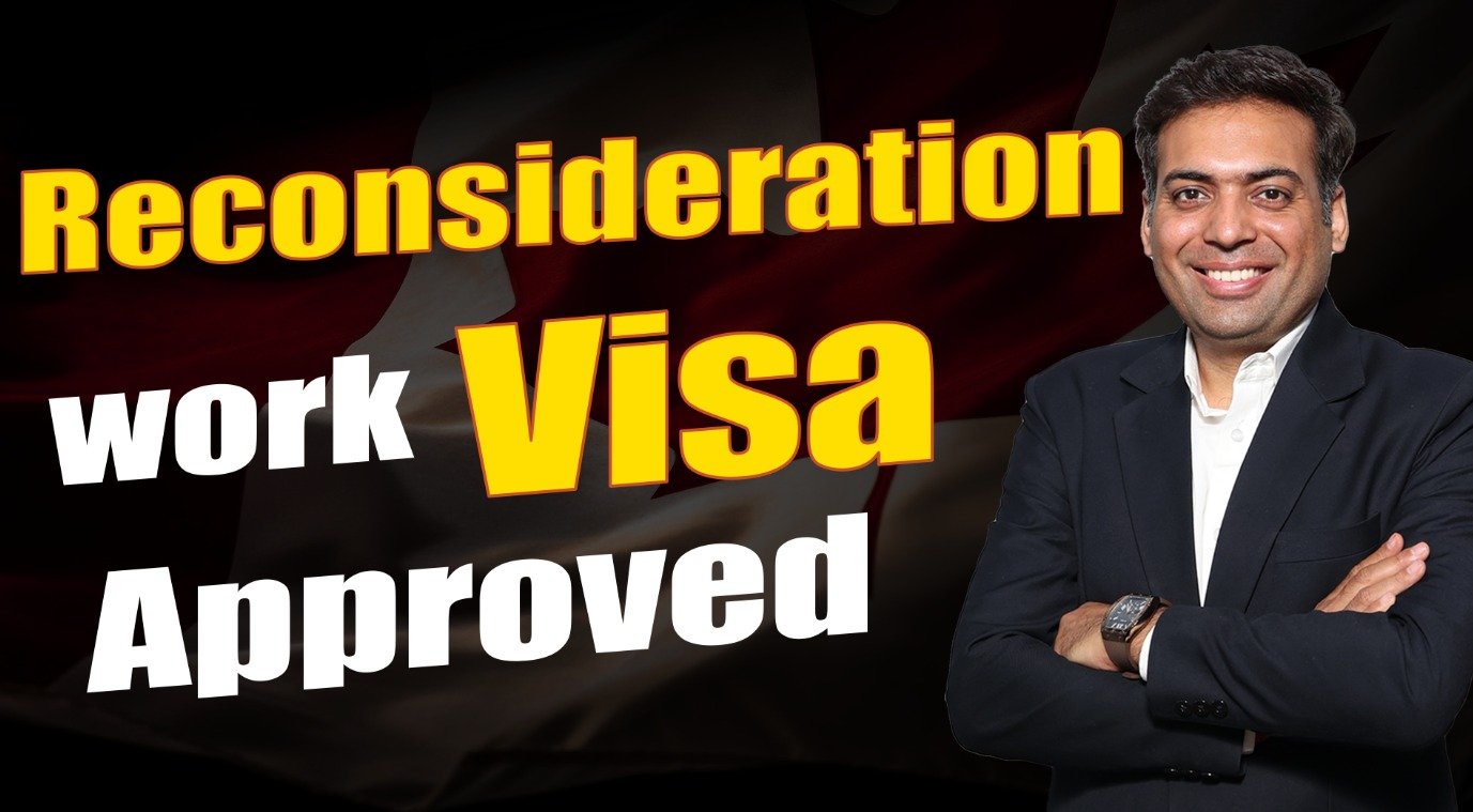 Canada Visa Approved after RECONSIDERATION