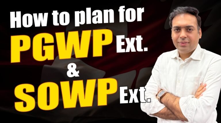 How to Plan PGWP Extension & SOWP Extension